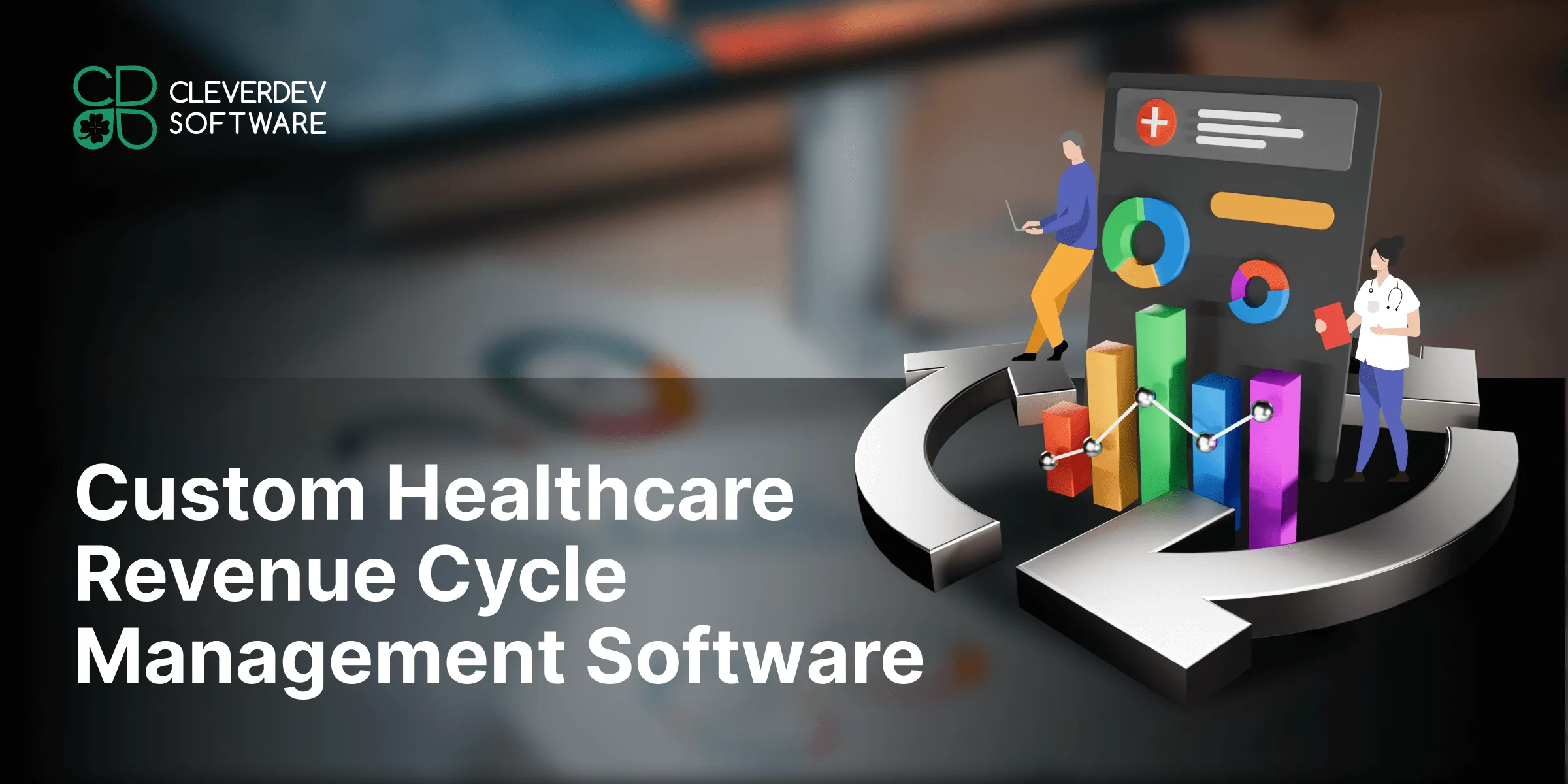 Revenue Cycle Management Software for Healthcare | CleverDev